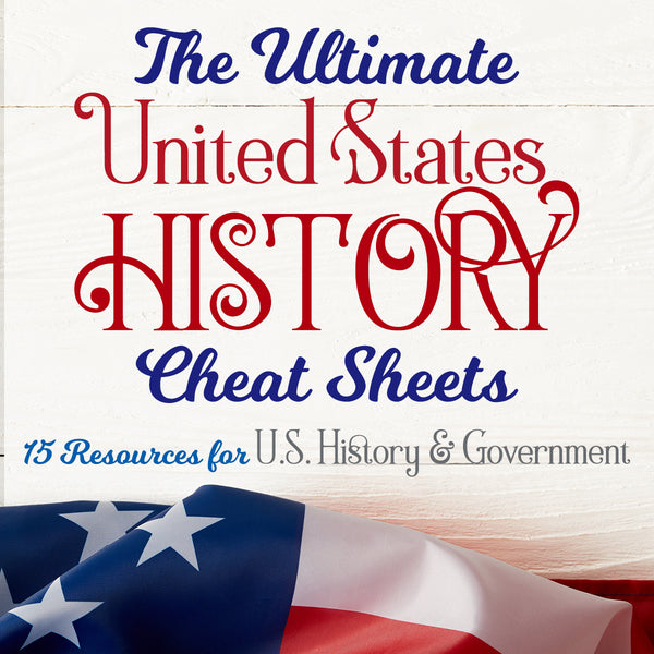 The Ultimate US History Cheat Sheets Grades: 4-8 – Learn in Color
