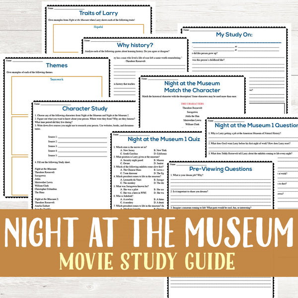 Night at the Museum Movie Study Grades: 5-7 – Learn in Color