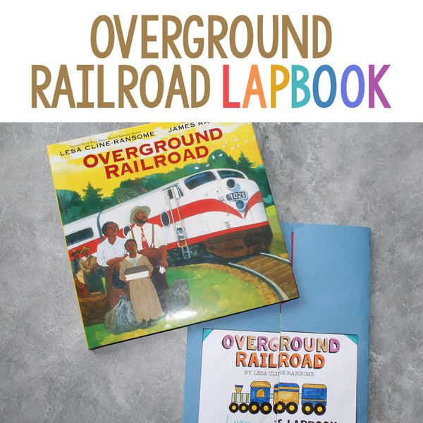 Overground Railroad Lapbook – Learn in Color